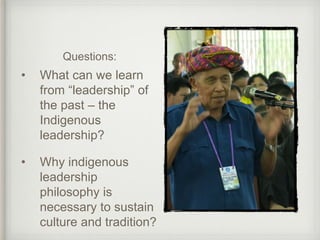Indigenous leadership philosophy and cultural sustainability (Paul ...