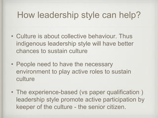 Indigenous leadership philosophy and cultural sustainability (Paul ...