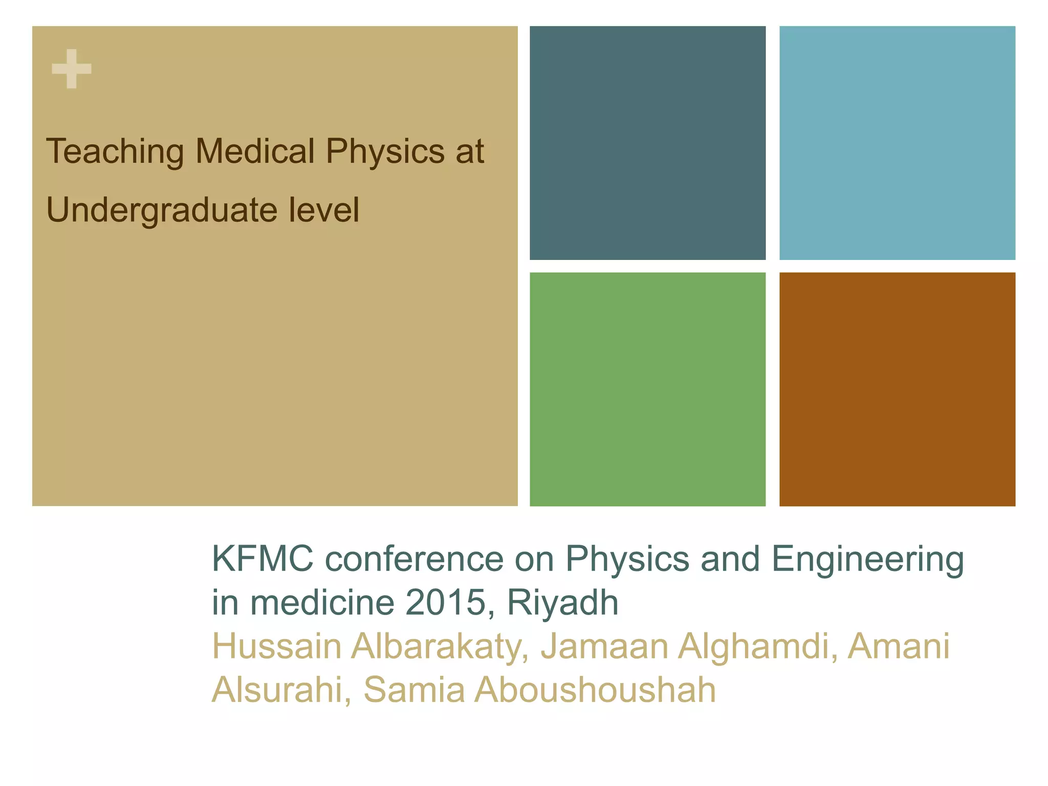 Teaching Medical Physics at Undergraduate level | PPT