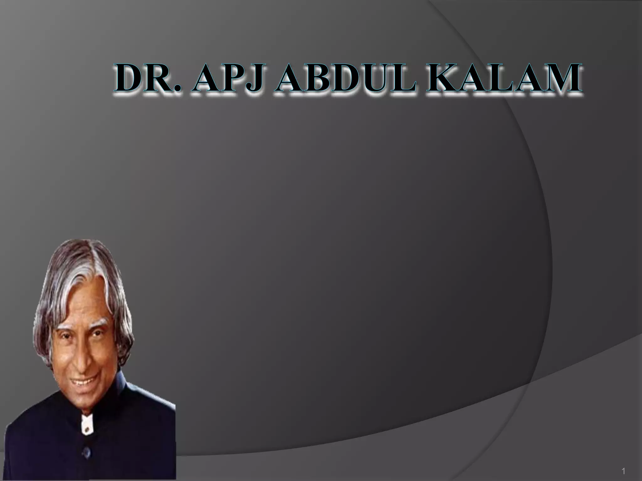 Dr APJ Abdul Kalam ppt. | PPTX