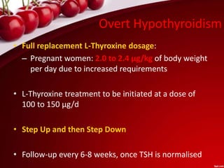 HYPOTHYROIDISM IN PREGNACY: COMMON DILEMMAS, Dr. Jyoti Bhaskar | PPTX
