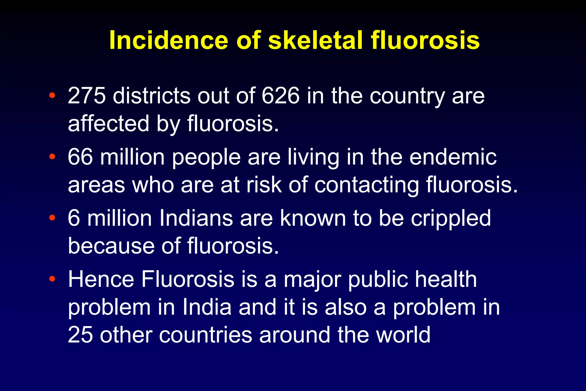 Fluorosis in India with its preventive measurement | PPTX