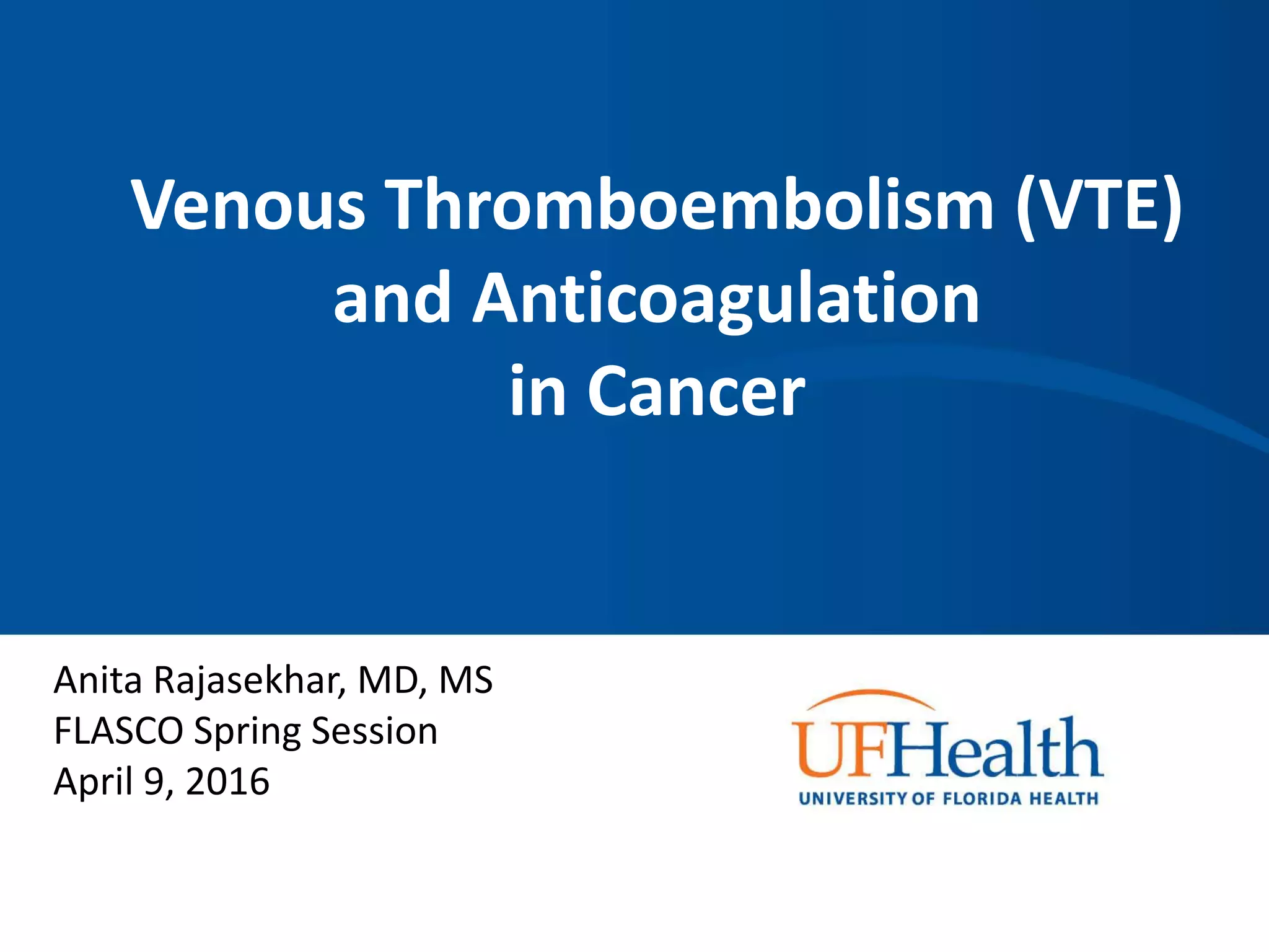 Venous Thromboembolism (VTE) and Anticoagulation in Cancer | PDF