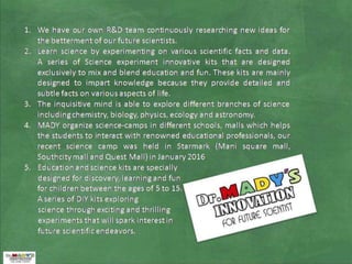 Dr. Mady Innovation For Future Scientists | PPTX | Model Toys | Hobbies & Interests
