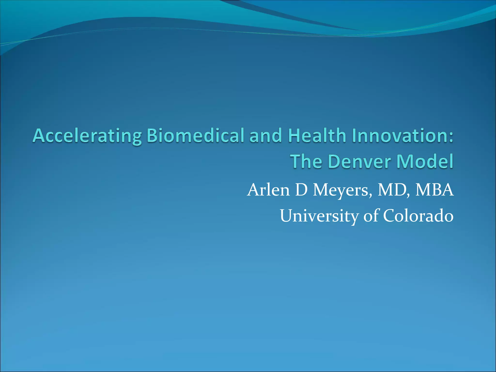 Accelerating Biomedical Innovation | PPT