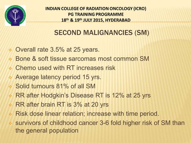 Radiotherapy in paediatrics - late effects and second malignancies ...