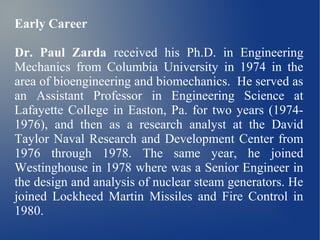 Dr. paul zarda has served various positions in his career | PPT