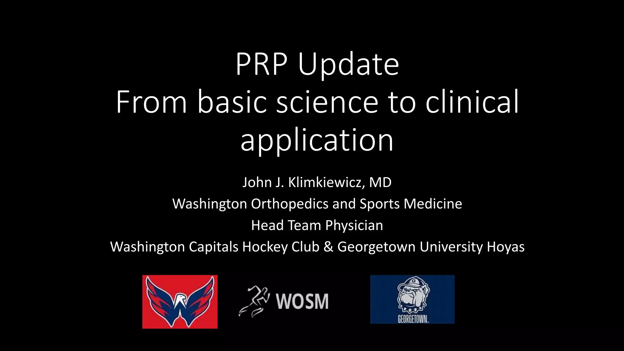 PRP Update: From basic science to clinical application | PPTX | Blood ...