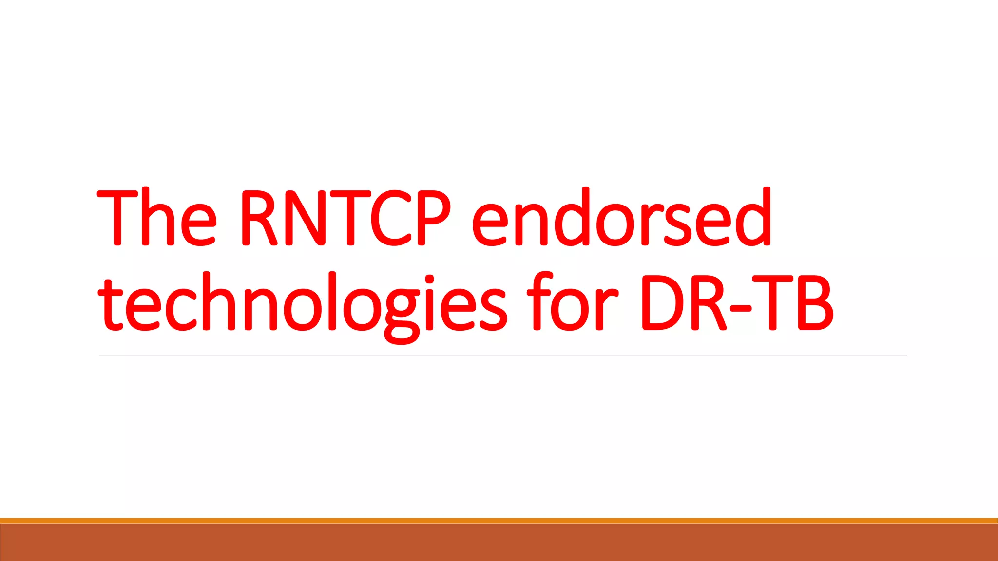 REVISED NATIONAL TUBERCULOSIS CONTROL PROGRAMME (RNTCP) | PPTX