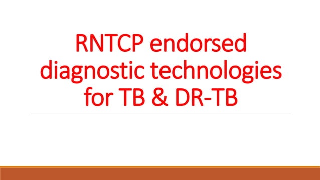 REVISED NATIONAL TUBERCULOSIS CONTROL PROGRAMME (RNTCP) | PPTX | Lung ...