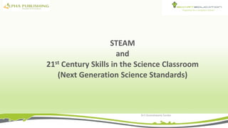 STEAM and 21st Century Skills in the Science Classroom | PPT