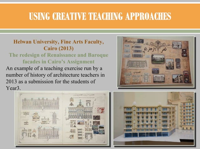 HISTORY OF ARCHITECTURE EDUCATION: POTENTIALS AND LIMITATIONS FOR A ...