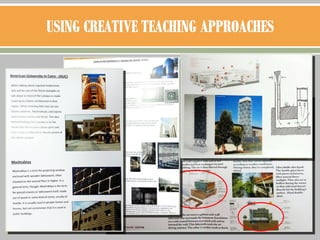 HISTORY OF ARCHITECTURE EDUCATION: POTENTIALS AND LIMITATIONS FOR A ...