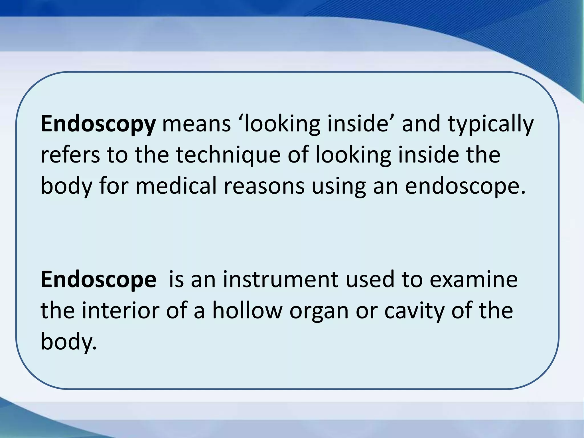 Principles and diagnostic use of Endoscopy in canines | PPTX