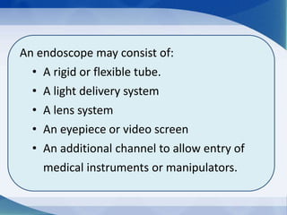 Principles and diagnostic use of Endoscopy in canines | PPTX
