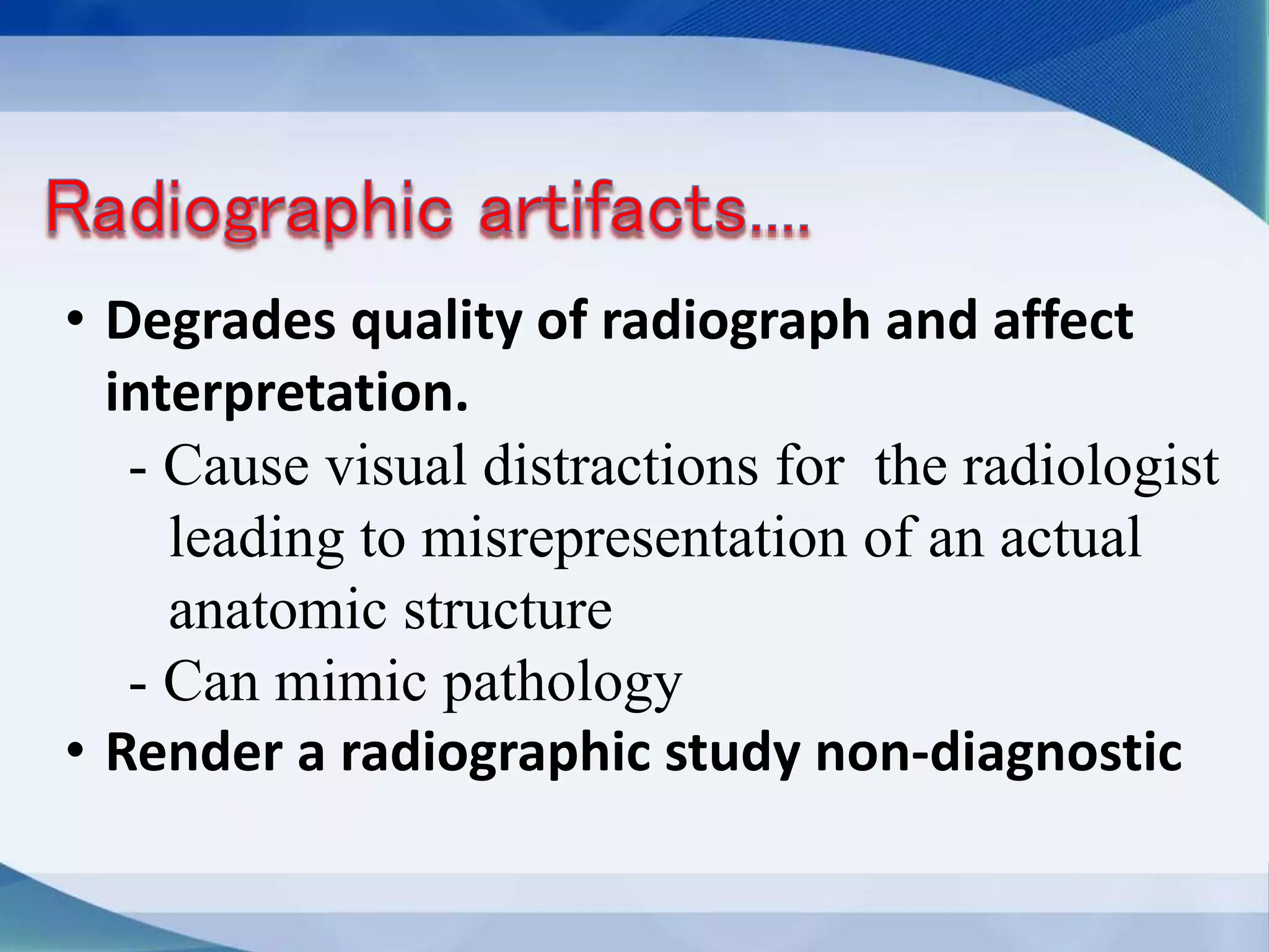 Radiographic artifacts | PPTX