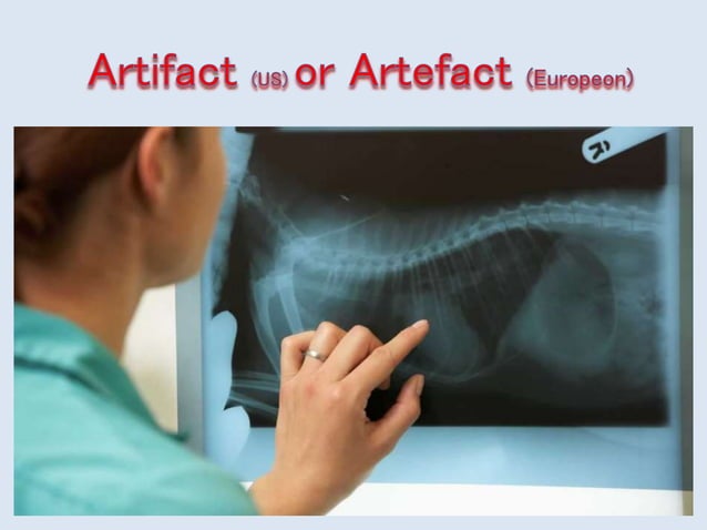 Radiographic artifacts | PPTX