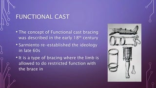 functional cast bracing -sarmiento ,ptb cast -s.senthil sailesh | PPTX