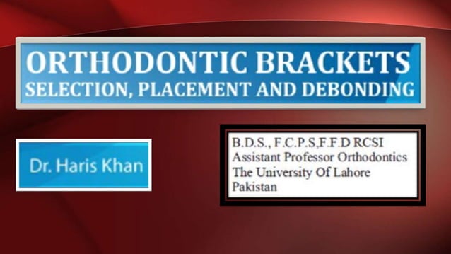 Bracket positioning | PPTX | Dental Health | Diseases and Conditions