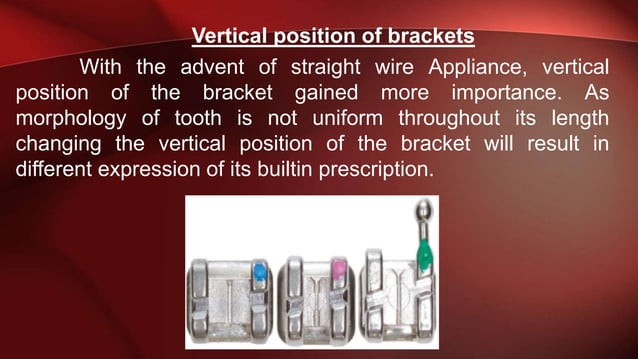 Bracket positioning | PPTX | Dental Health | Diseases and Conditions