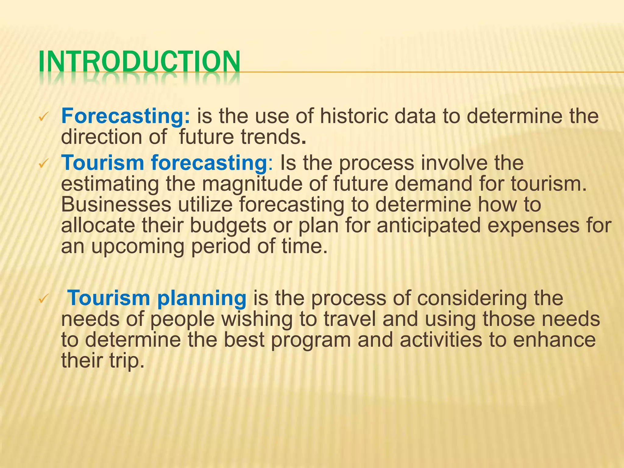 THE ECONOMIC FACTORS THAT AFFECT THE TOURISM FORECASTING AND PLANNING | PPTX