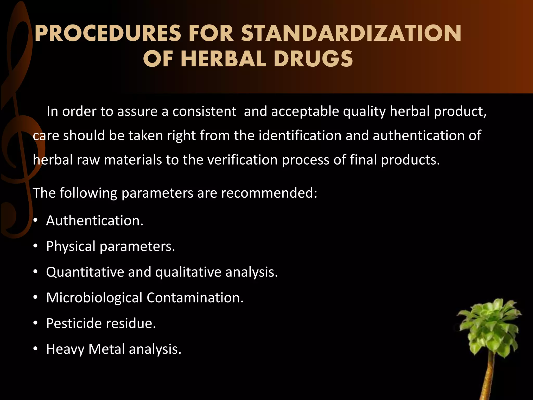 Dr.Lavanya.S.A - standardization of herbal drugs | PPTX