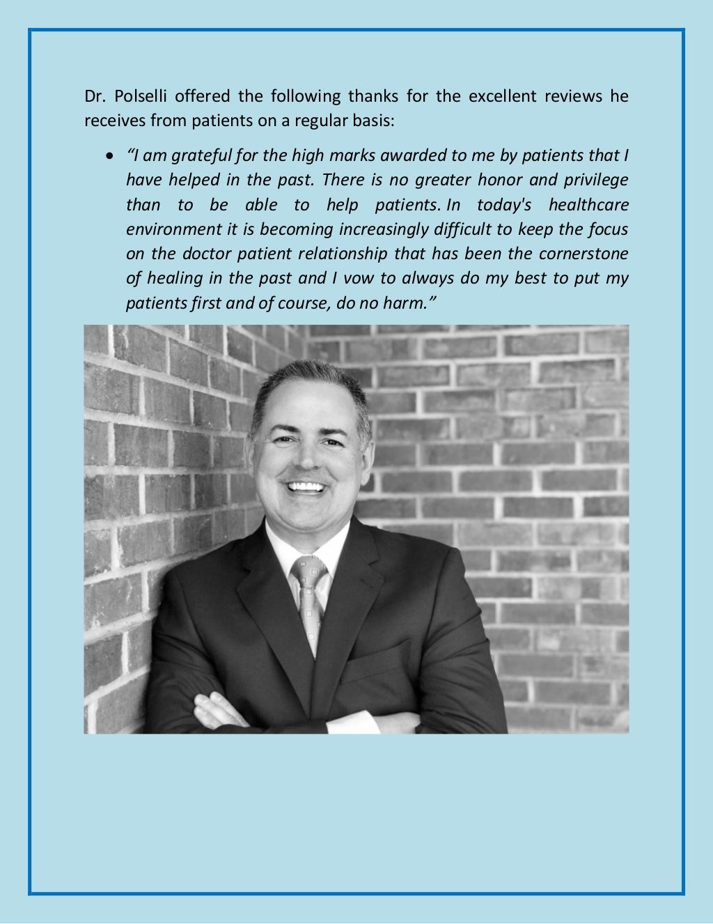Dr. Ryan Polselli: A Positive Reputation