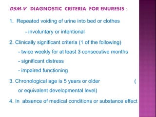 UPDATE OF NOCTURNAL ENURESIS:DR.MURSHEDA | PPTX