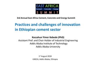 Dr. Kassahun Yimer - Practices and Challenges of Innovation in the ...