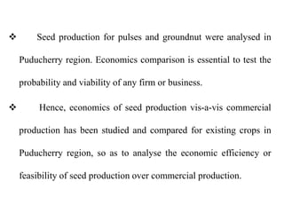 Socio Economic status of seed production in pulses in india | PPTX