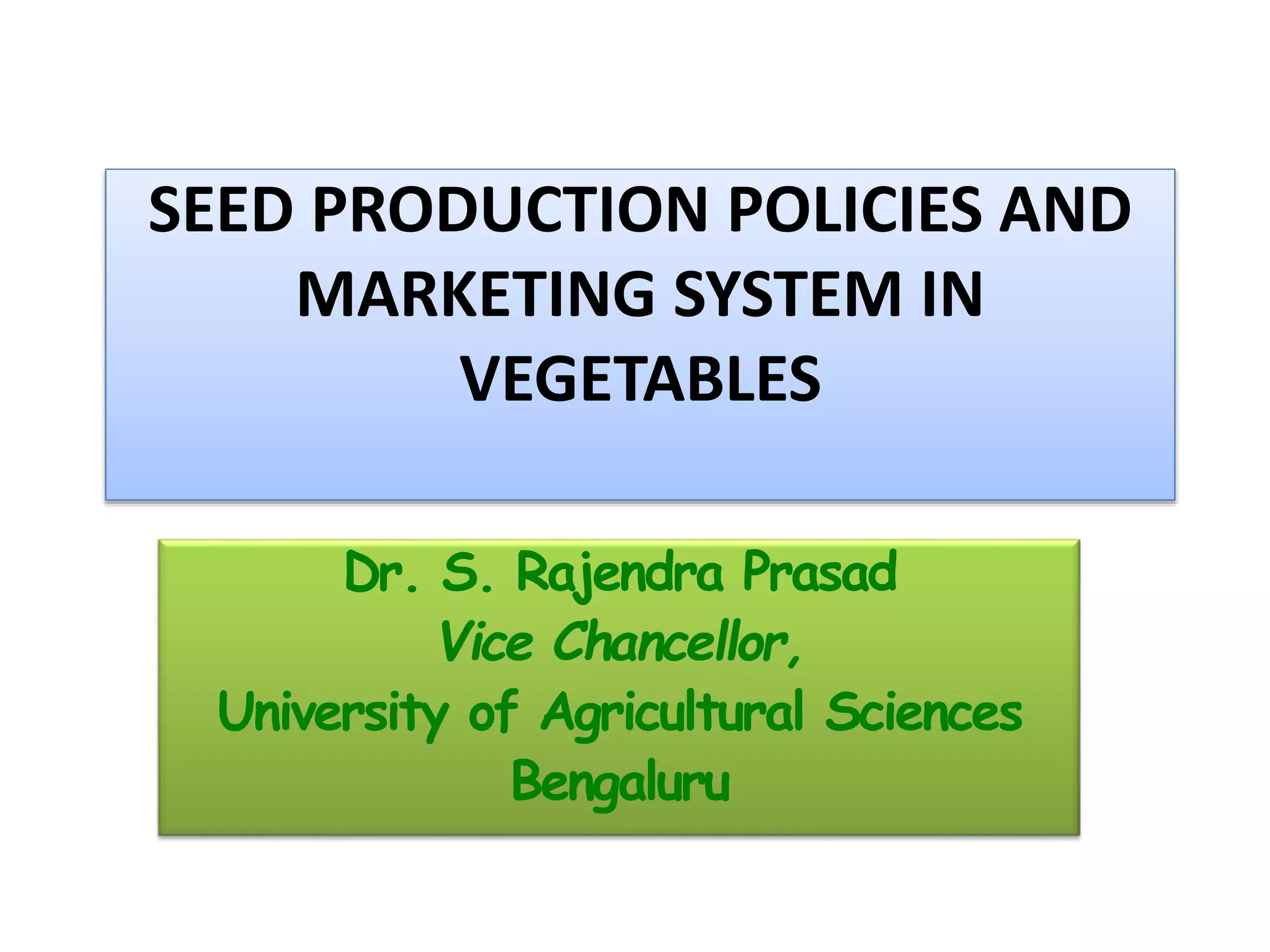 SEED PRODUCTION AND MARKETING | PPTX