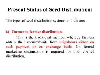 SEED PRODUCTION AND MARKETING | PPTX