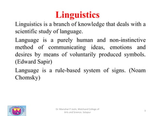 Linguistics: An Overview by Dr. M. P. Joshi, India | PPTX