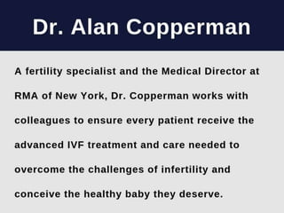 Dr. Alan Copperman - The Latest in IVF Technology | PPT