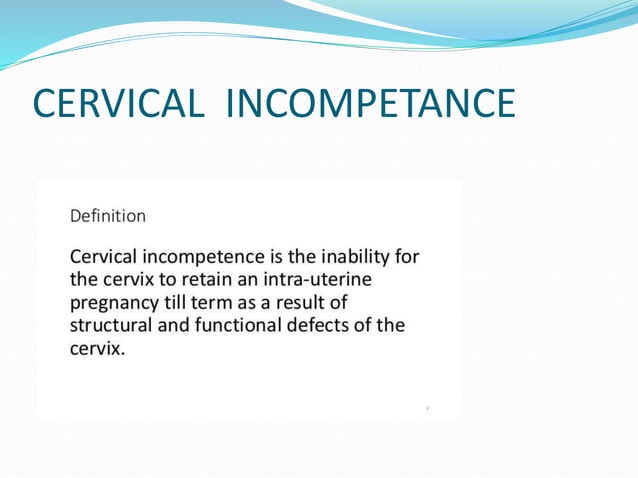 Dr.sailee cervical incompetence | PPTX