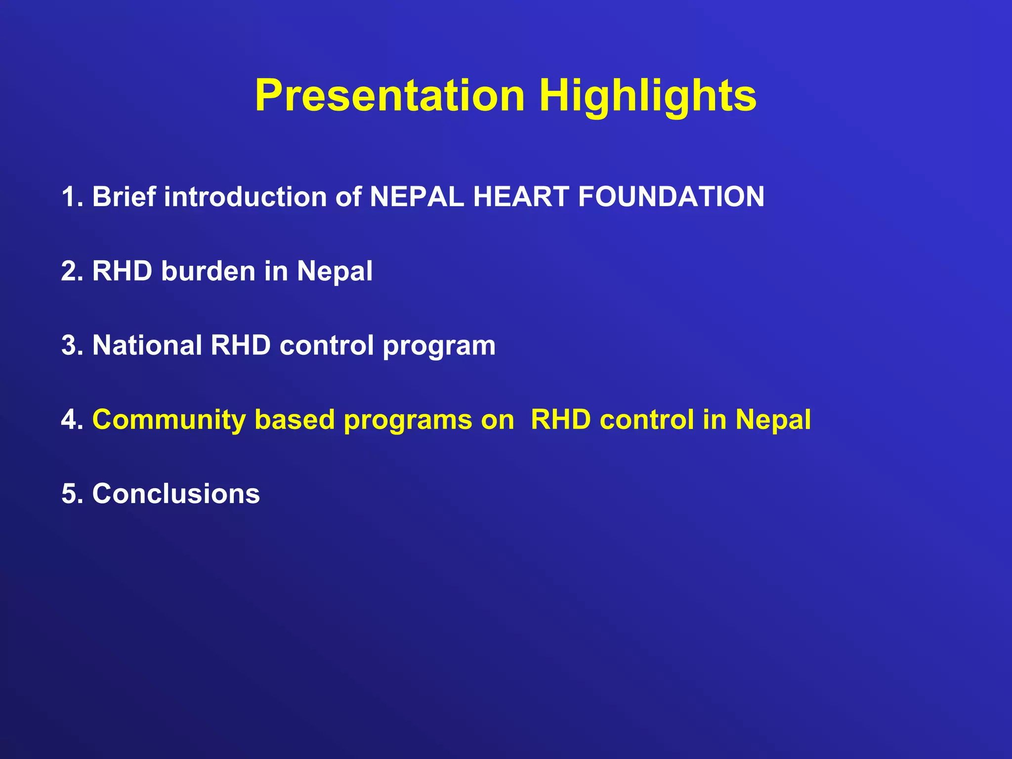 PREVENTION AND CONTROL OF RHD IN NEPAL | PPT