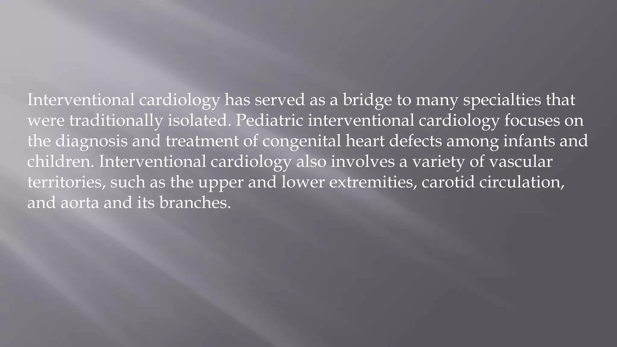 The Scope of Interventional Cardiology | PPTX