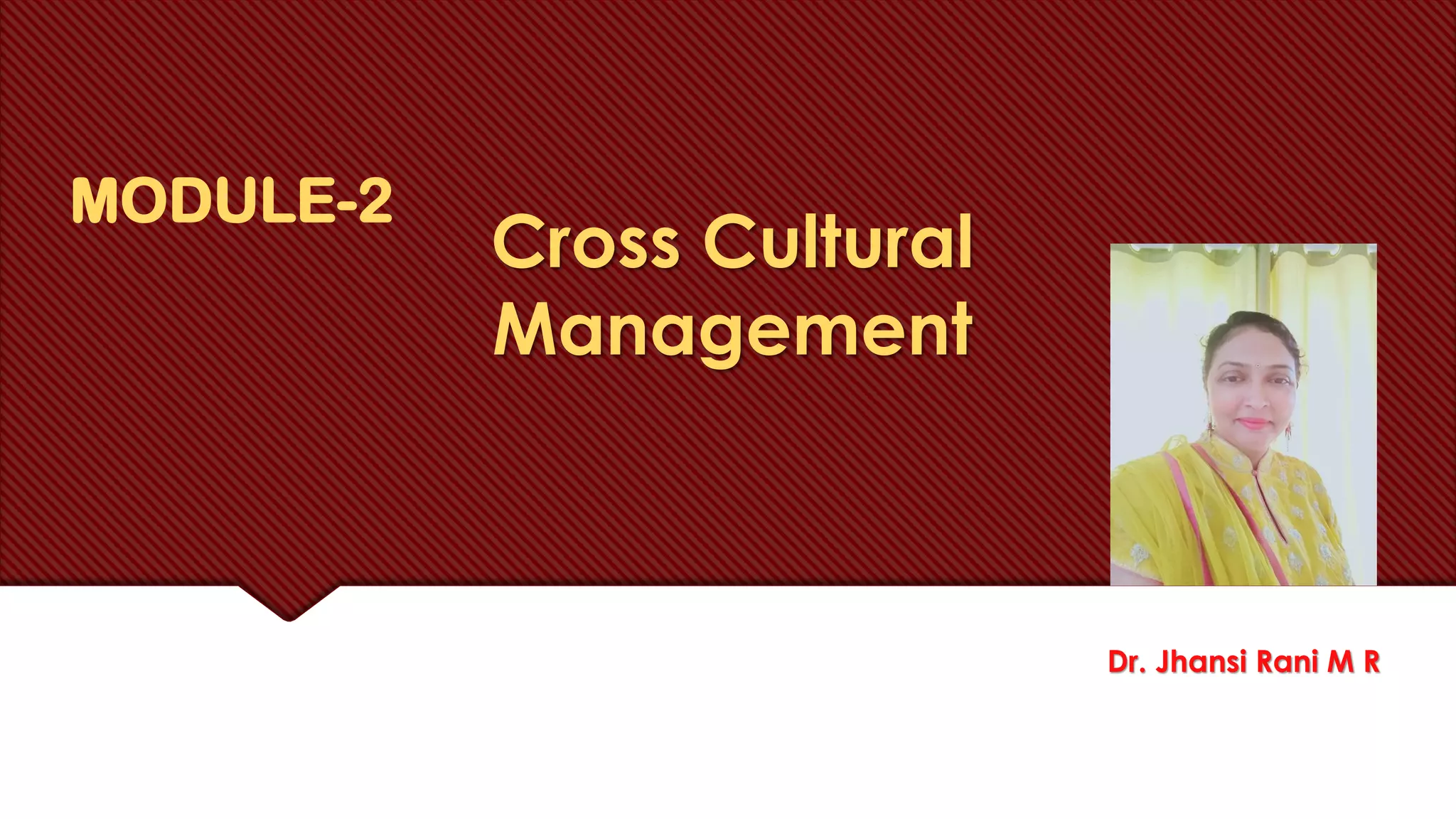 Dr. jhansi rani M R - cross cultural management (IHRM) | PDF