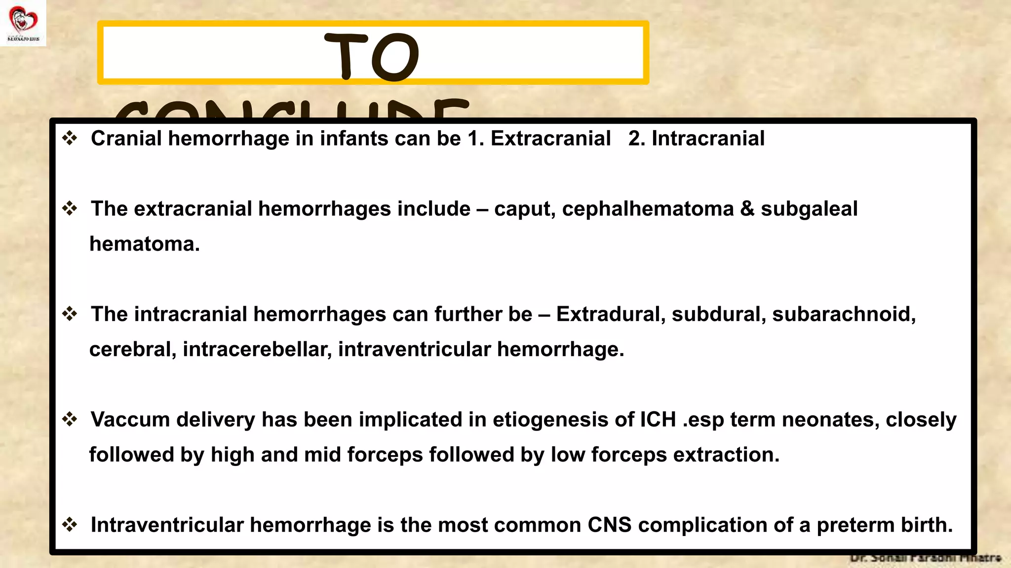 Neonatal Cranial Bleed with Intraventricular hemorrhage | PPTX