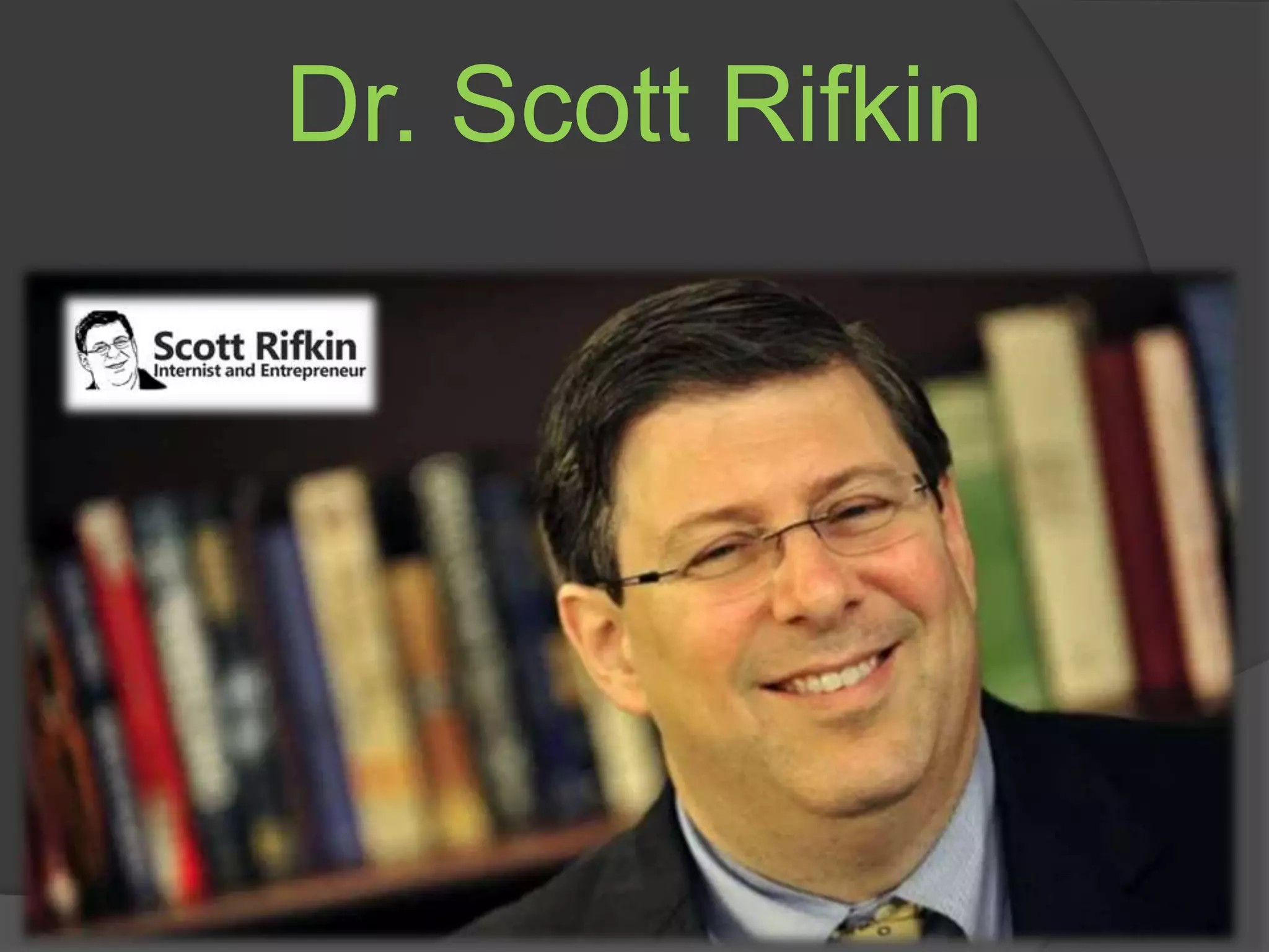 Dr. scott rifkin | PPTX