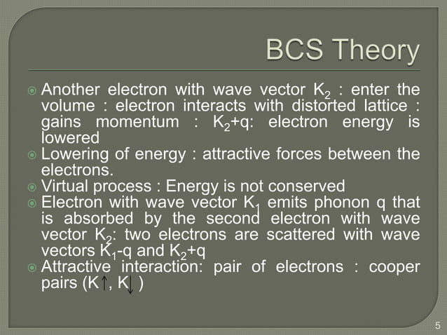 BCS theory | PPTX | Chemistry | Science