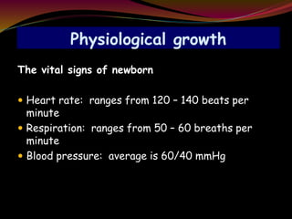Growth and Development of newborn Dr. G. Maheswari | PPTX
