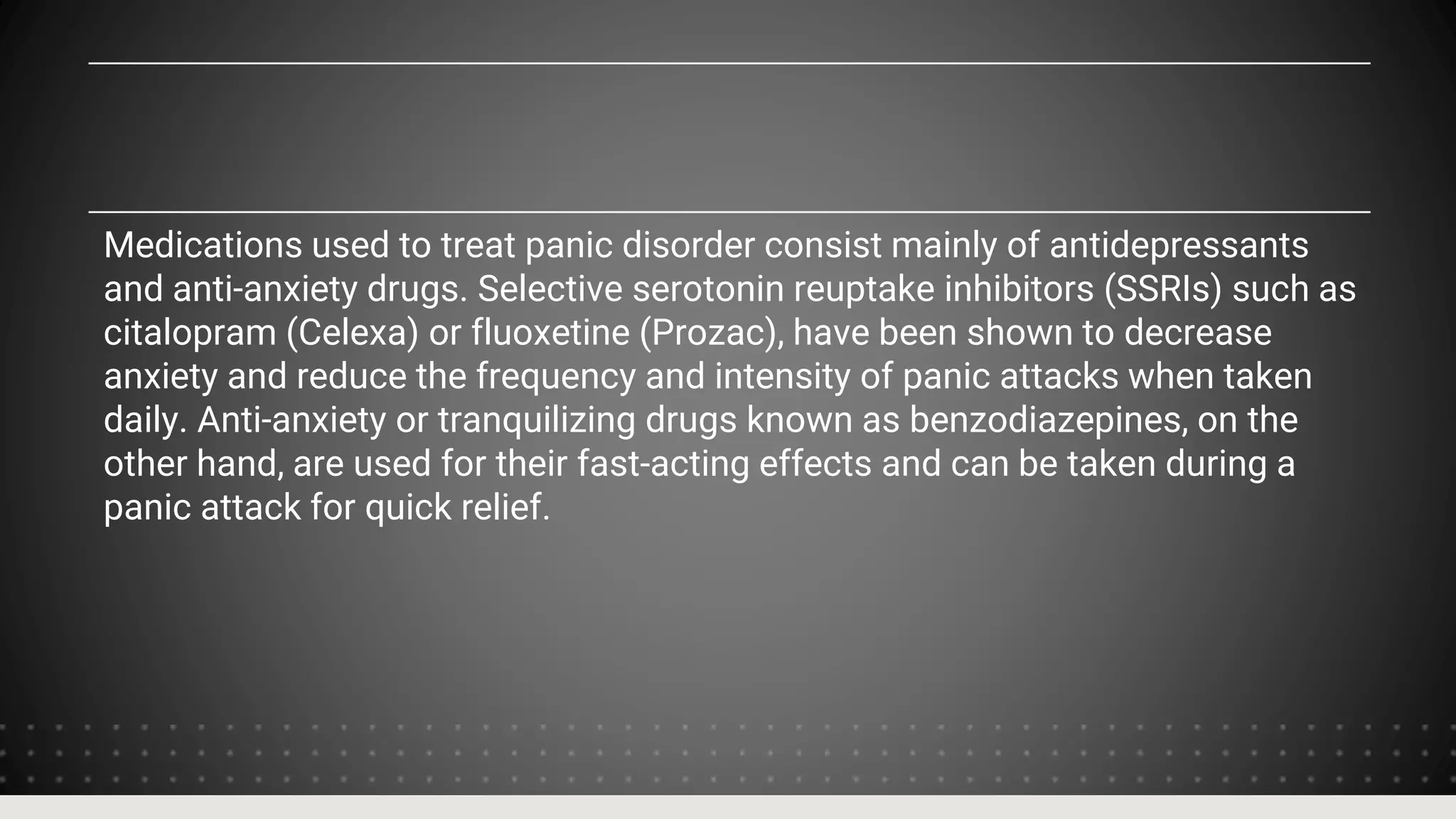 Medications and Psychotherapies Used to Treat Panic Disorder | PPTX