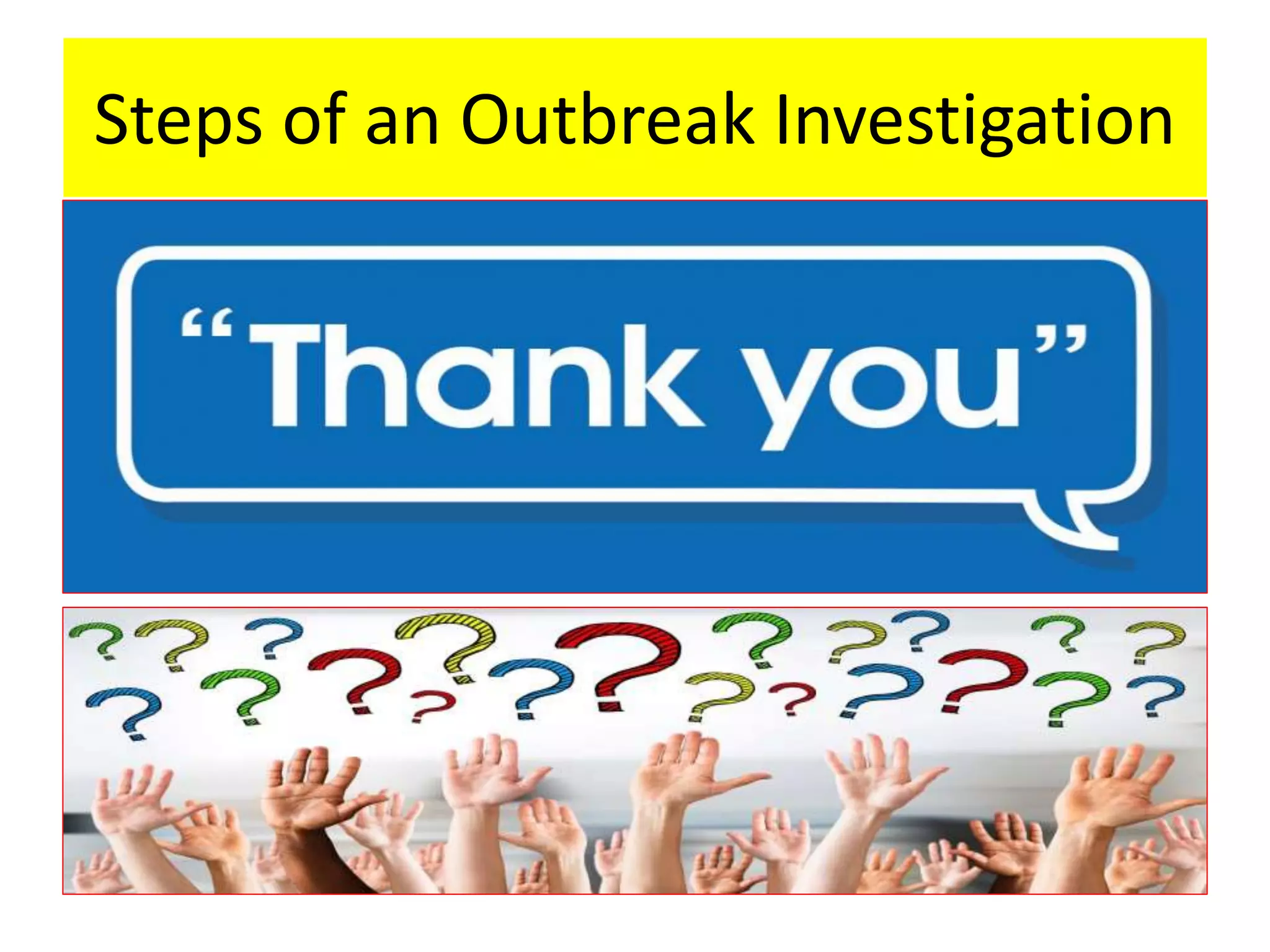 Outbreak investigation ppt | PPTX