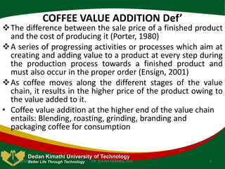 DR. REGINA MWANGI - COFFEE VALUE ADDITION.ppt