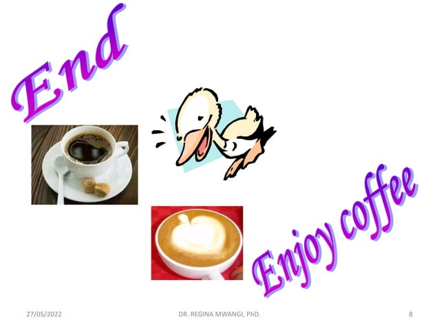 DR. REGINA MWANGI - COFFEE VALUE ADDITION.ppt