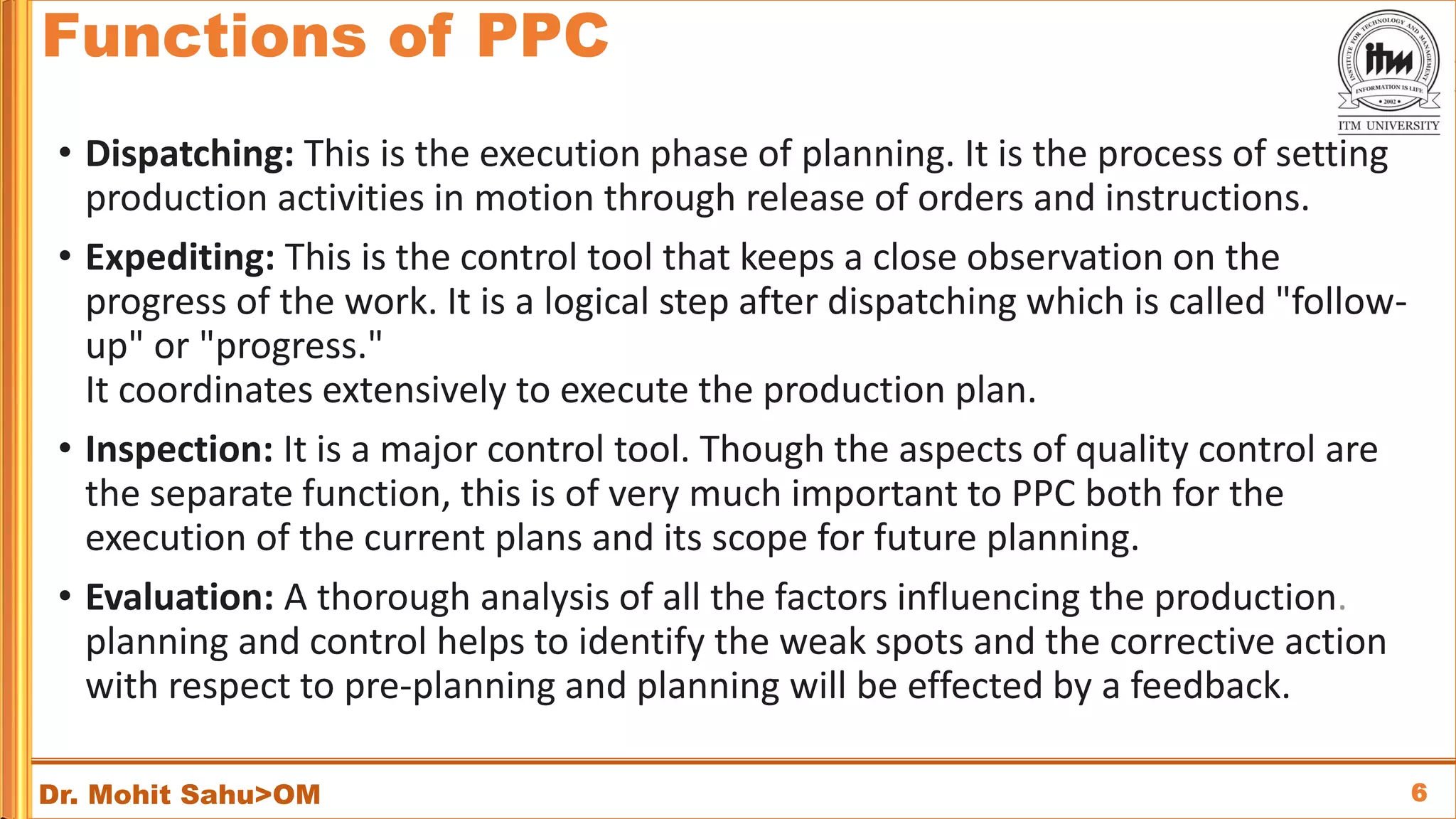 Production Planning and Control (PPC), Capacity Planning, Material Requirement Planning (MRP ...