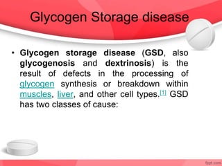 Glycogen Storage Disease | PPTX