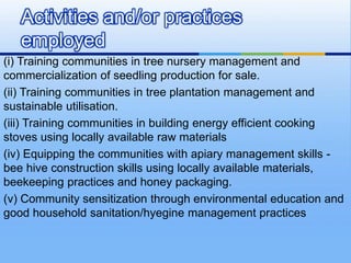 Promoting Community Engagement in Tree Planting, Beekeeping, and Fuel ...
