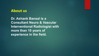Dr.Ashank Bansal Vascular Surgeon.pptx